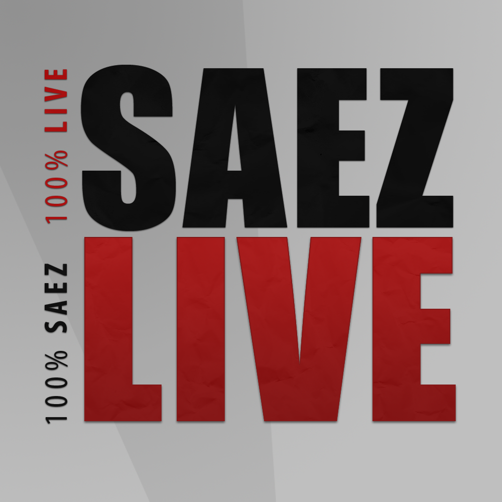 SaezLive | 100% Saez - 100% Live